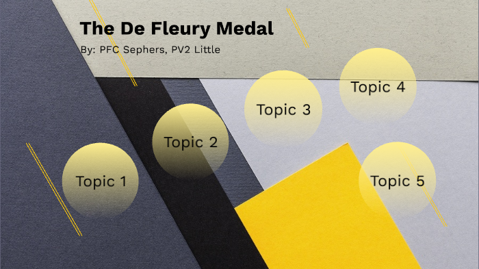 The De Fleury Medal by Cassey Little on Prezi