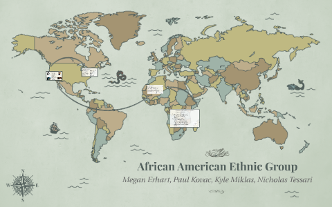 African American Ethnic Group by Megan Erhart on Prezi