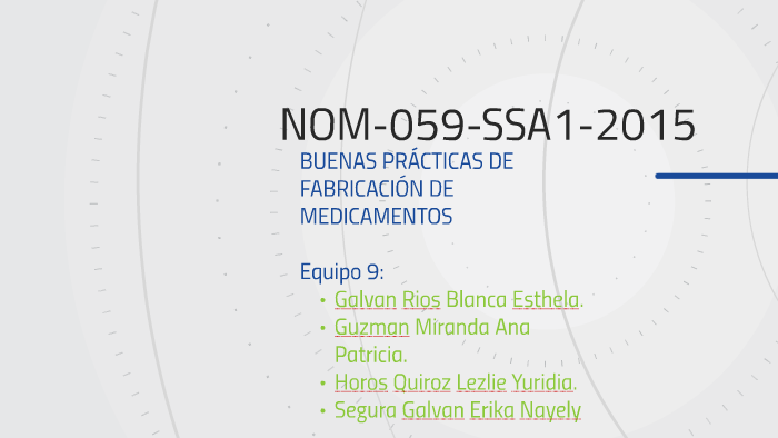 NOM-059-SSA1-2015 by Lezlie Horos on Prezi