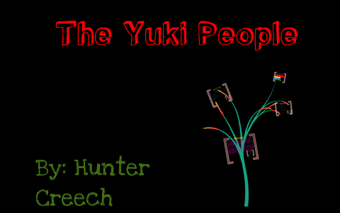 Yuki Native Americans by hunter creech on Prezi