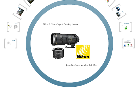 Nikon's Nano Coating Technology by Pak Wu on Prezi