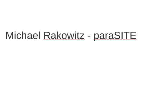 Michael Rakowitz - paraSITE by gilad hadar on Prezi