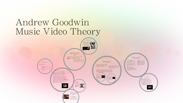 Andrew Goodwin by Bethany Stokes on Prezi