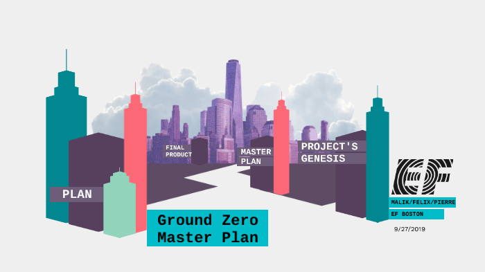 Ground Zero Master Plan by Malik Dione on Prezi