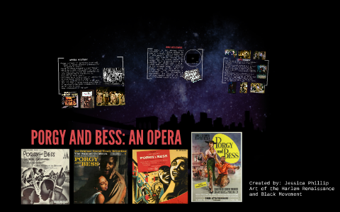 PORGY AND BESS: AN OPERA by Jessica Phillip on Prezi