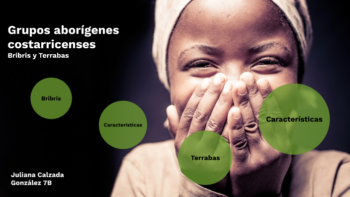 Bribris y Terrabas by Juliana Calzada on Prezi