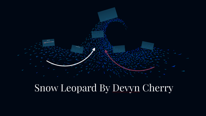 Snow Leopard By Devyn Cherry by Devyn Cherry on Prezi