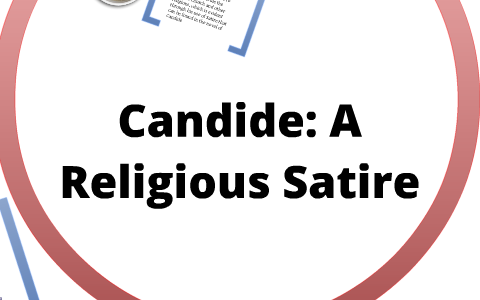 Candide and Satire by Mitchell Hutt on Prezi
