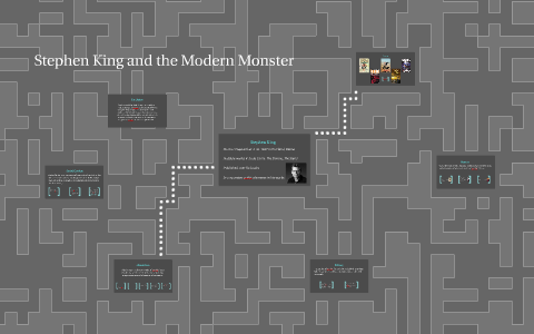 Stephen King and the Modern Monster by Declan Gwynne on Prezi