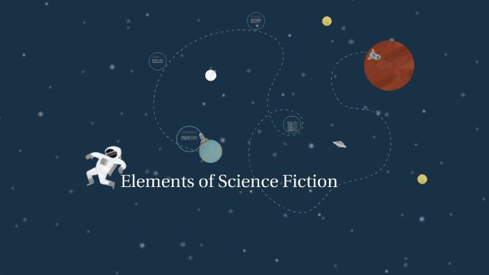 Elements of Science Fiction by Kristin Schumacher on Prezi