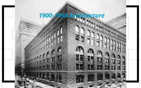 1900-1950 Architecture by David Wunderlich on Prezi