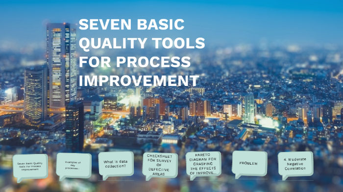 SEVEN BASIC QUALITY TOOLS PROCESS IMPROVEMENT by Jayakumar Raj on Prezi