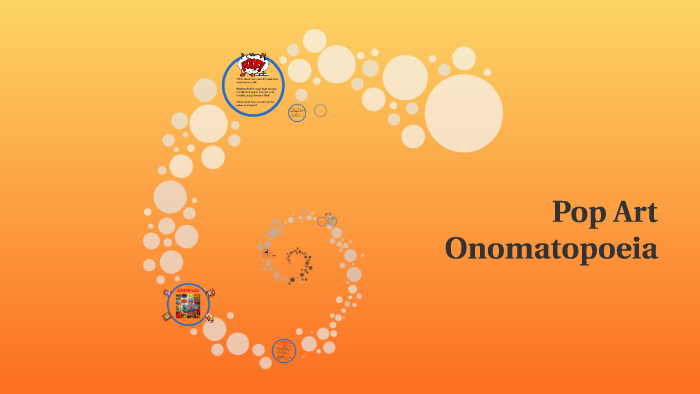 Pop Art Onomatopoeia by Nick Corrigan on Prezi