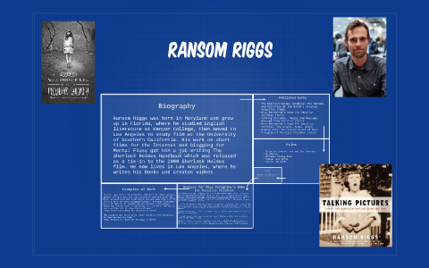 Ransom Riggs by Erin Connelly on Prezi
