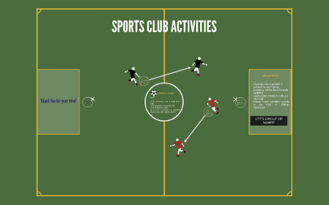 SPORTS CLUB ACTIVITIES by khal isah