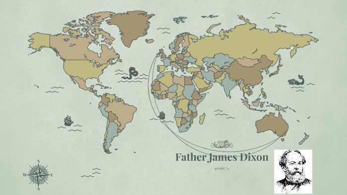 Father James Dixon by Jed I Knight on Prezi
