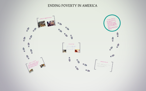 ENDING POVERTY IN AMERICA by jessica ruelas on Prezi