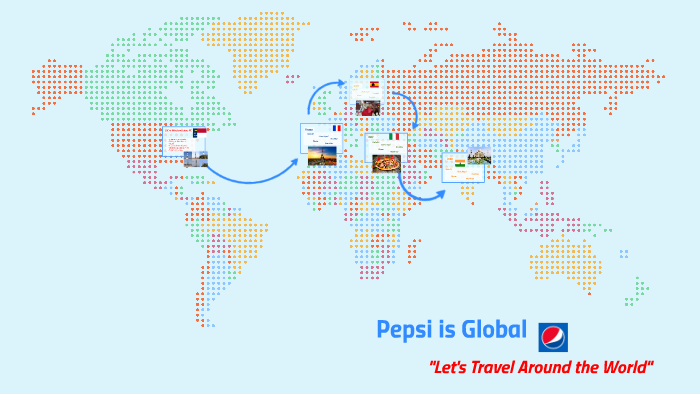Pepsi Around the World by Kristina Pontillo on Prezi