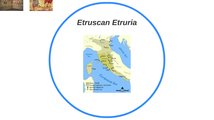 Etruscan Etruria by Kristen Murphy on Prezi