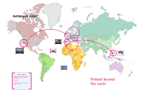 Prisons around the world by Antanyse Allen on Prezi