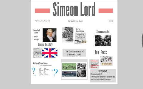 Simeon Lord by india racer on Prezi