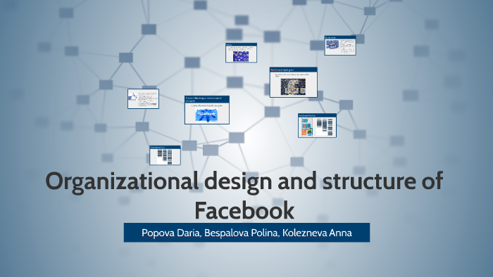 Organizational design and structure of Facebook by Polina Bespalova on ...