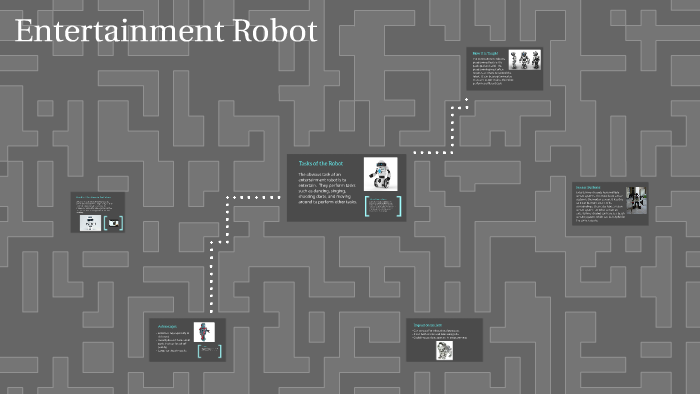 Entertainment Robot by on Prezi