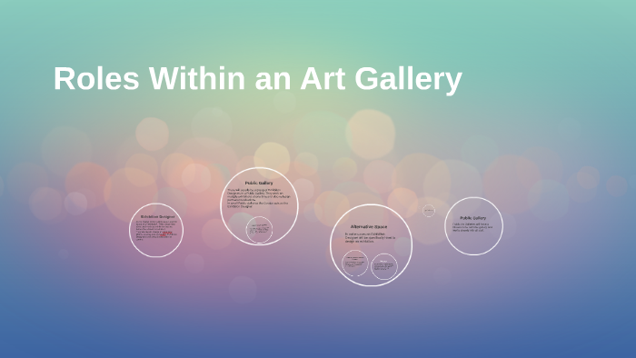 Roles Within an Art Gallery by Jess Daly on Prezi
