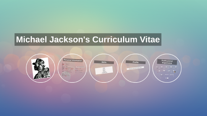 Michael Jackson's Curriculum Vitae by on Prezi