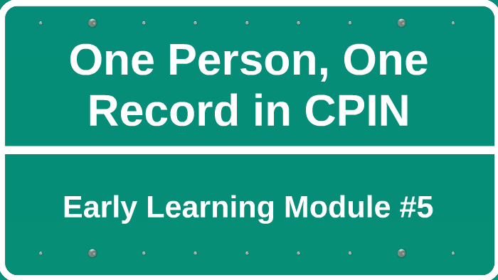 One Person, One Record in CPIN by Erica McConomy on Prezi