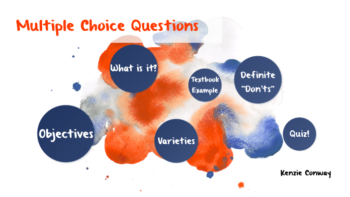 Multiple Choice Questions by Kenzie Conway on Prezi