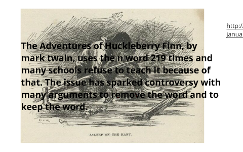 Huck Finn - N-word by Kevin Onofreo on Prezi