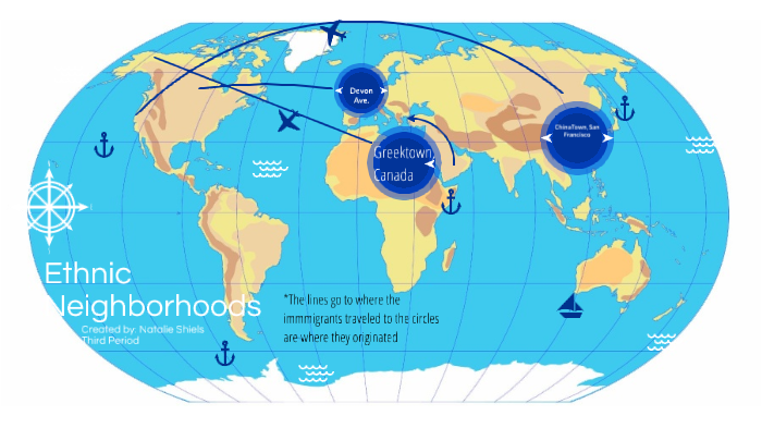 Ethnic Neighborhood Enclaves by NATALIE SHIELS on Prezi