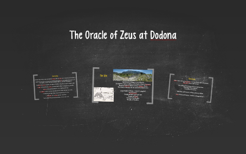 The Oracle of Zeus at Dodona by Caroline Theriault on Prezi