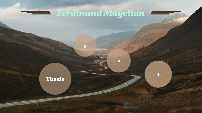 FERDINAND MAGELLAN by Maci Minton on Prezi