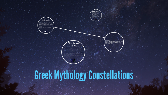 Greek Mythology Constellations by Alison Parker on Prezi