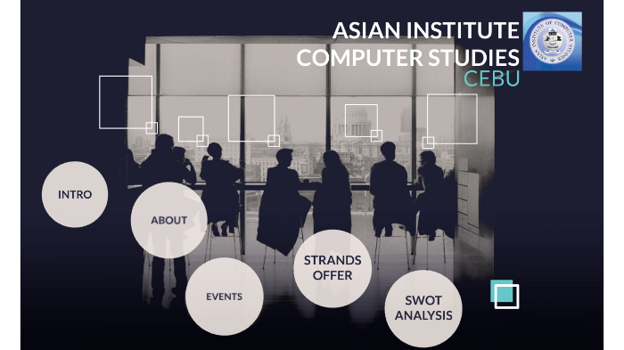 THE ASIAN INSTITUTE OF COMPUTER STUDIES- CEBU by marry ann canamo on Prezi