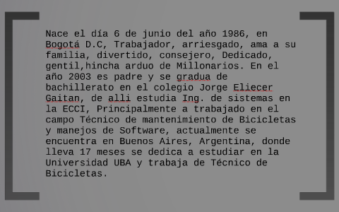 Biografia de Pablo Garzón by Eddy Garzón on Prezi