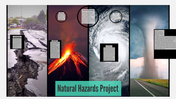 Natural Hazards Project by James Noel on Prezi