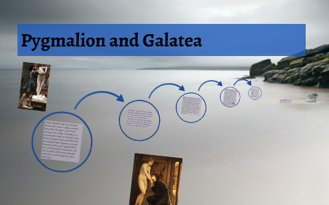 Pygmalion and Galatea by Sara Sparks on Prezi
