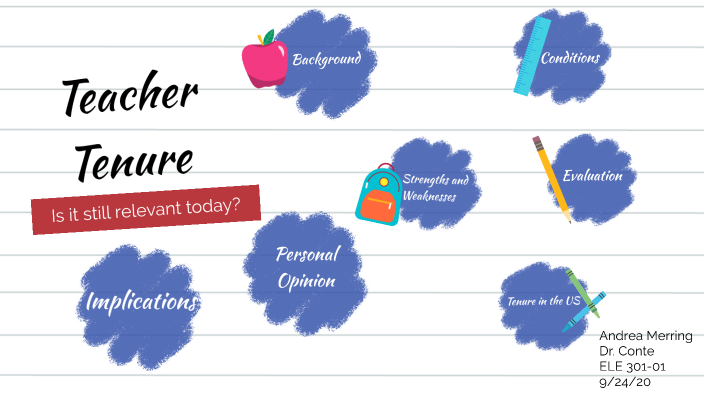 Teacher Tenure by Andrea Merring on Prezi