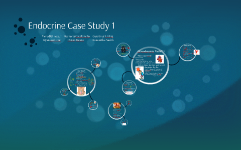 Endocrine Case Study 1 by Devan Keane on Prezi