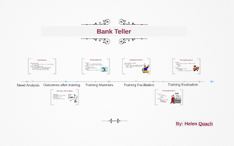 Bank Teller Training by Helen Quach on Prezi