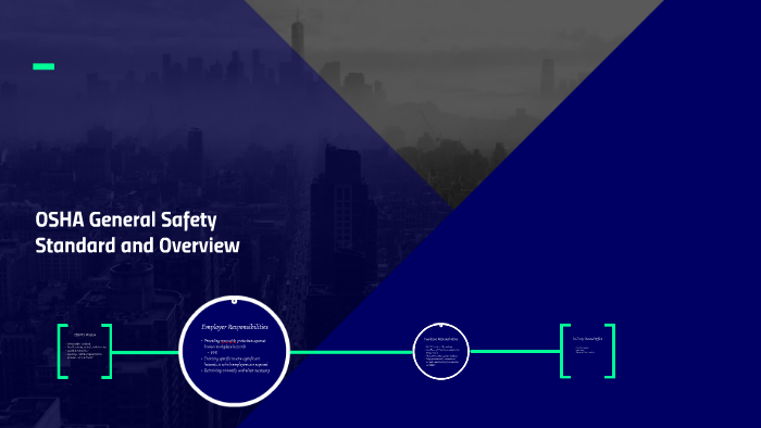 OSHA General Safety Standard and Overview by Katie Smith