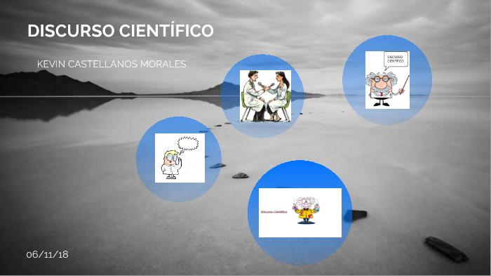 DISCURSO CIENTÍFICO by Mauricio Palacios on Prezi