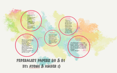 Federalist Papers 80 & 81 by on Prezi
