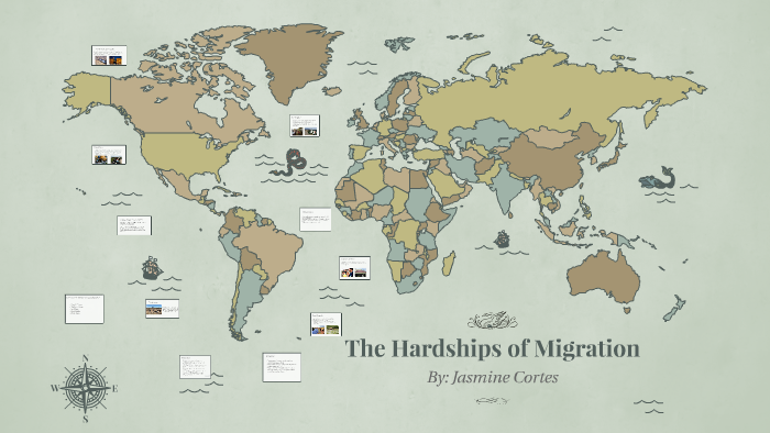 The Hardships of Migration by Jasmine Cortes on Prezi