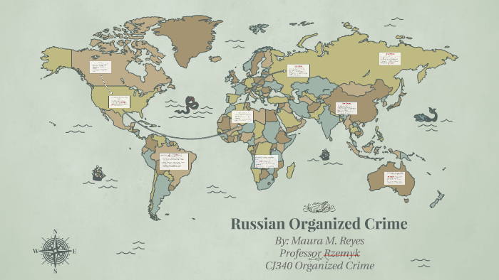 Russian Organized Crime by maura reyes on Prezi