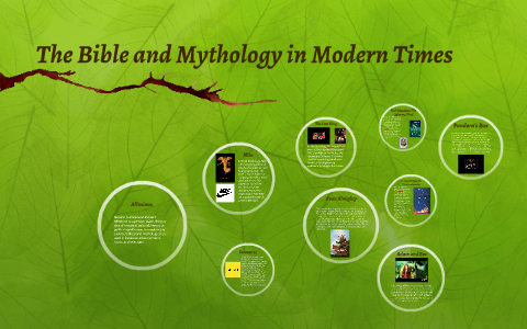 The Bible and Mythology in Modern Times by Susannah Ripley on Prezi