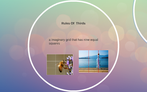 Rule of Thirds by Sean Lalik on Prezi